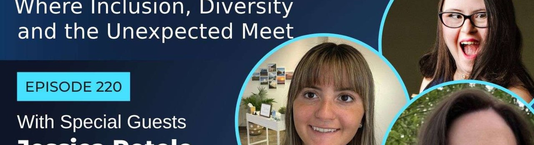 Episode 220 – Unstoppable Best Buddies, Including Mom with Jessica ...